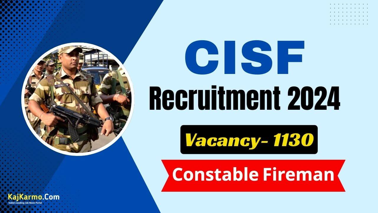 CISF Recruitment 2024: Apply Online for 1130 Constable Fireman Post ... CISF Recruitment 2024: Apply Online for 1130 Constable Fireman Post ...